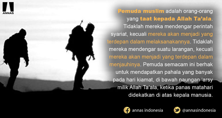 INI LAH PEMUDA ISLAM ! | ANNAS Indonesia